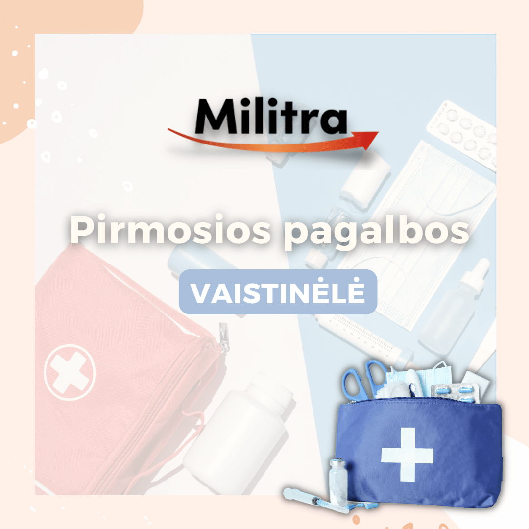 Pirmosios pagalbos vaistinėlė – Militra.lt